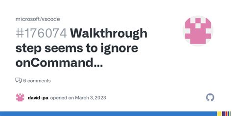 Walkthrough Step Seems To Ignore Oncommand Completion Event · Issue 176074 · Microsoftvscode