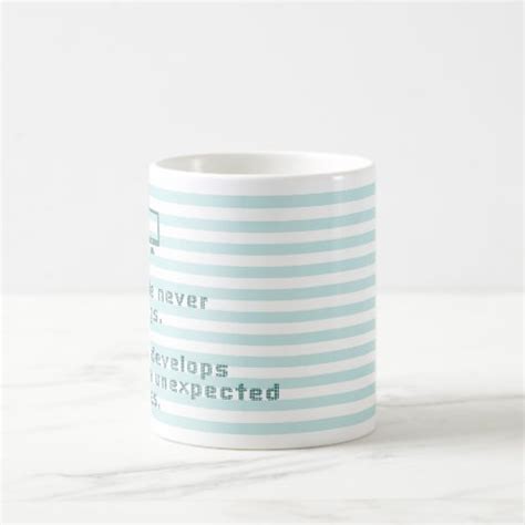 my code never has bugs it just develops coffee mug zazzle