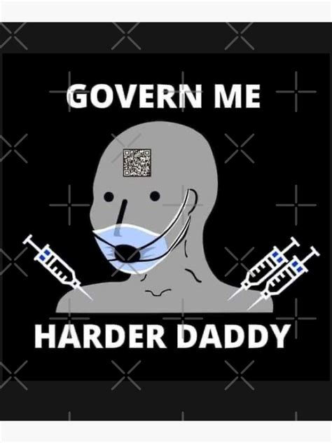 Govern Me Harder Daddy Poster By Aykdesigns Redbubble