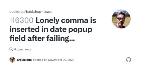Lonely Comma Is Inserted In Date Popup Field After Failing Validation · Issue 6300 · Backdrop