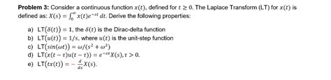 Solved Problem Consider A Continuous Function X T Chegg Com
