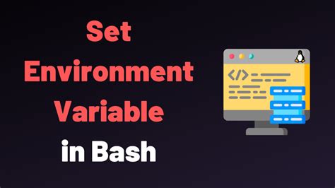 How To Set Environment Variable In Bash Devconnected
