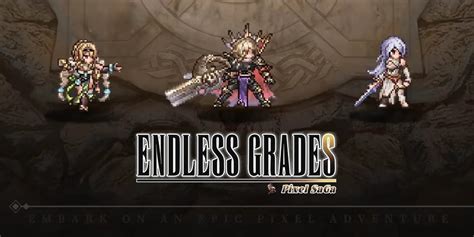 Endless Grades Pixel Saga Sneaks In Some New Content In Latest Update