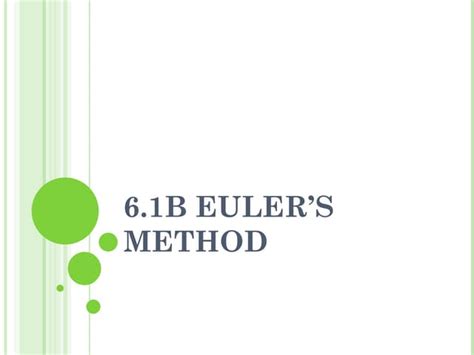 Euler And Improved Euler Method Pptx