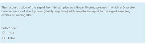 Solved The Reconstruction Of The Signal From Its Samples As
