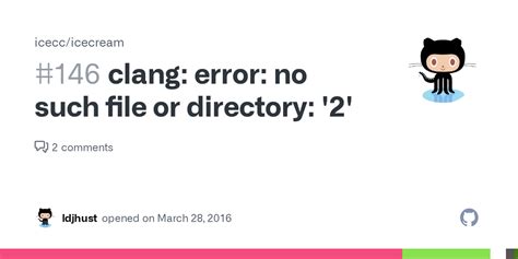 Clang Error No Such File Or Directory 2 · Issue 146 · Iceccicecream · Github