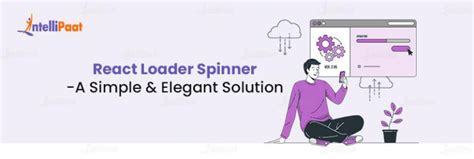 What Is React Loader React Loader Spinner Intellipaat