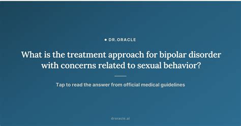 What Is The Treatment Approach For Bipolar Disorder With Concerns