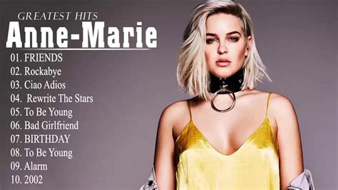 Anne Marie Greatest Hit Anne Marie Full Album Anne Marie Playlist