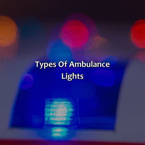 What Color Are Ambulance Lights