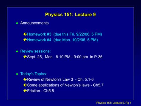 Physics 131 Lecture 9 Notes