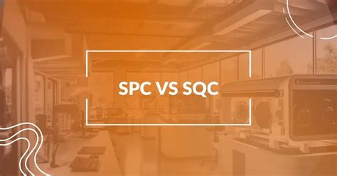 What Is The Difference Between Spc And Sqc