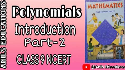 Class 9 Maths Chapter 2 Introduction Part 2 Polynomials Ncert Youtube