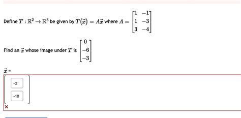 Solved Define T R R Be Given By T X Ax Where Chegg Com