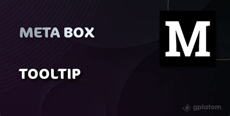 Meta Box Tooltip Gplatom