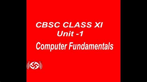 Cbsc Computer Science Unit 1 Chapter 1 Part 1 Youtube