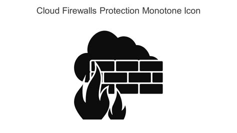 Cloud Firewalls Protection Monotone Icon In Powerpoint Pptx Png And Editable Eps Format Ppt Example