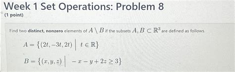 solved week 1 ﻿set operations problem 8 1 ﻿point find two