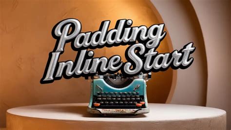 Css Padding Inline Start Property Codetofun Css Padding Inline Start Property Codetofun
