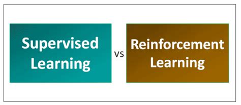 Supervised Learning Vs Reinforcement Learning 7 Valuable Differences