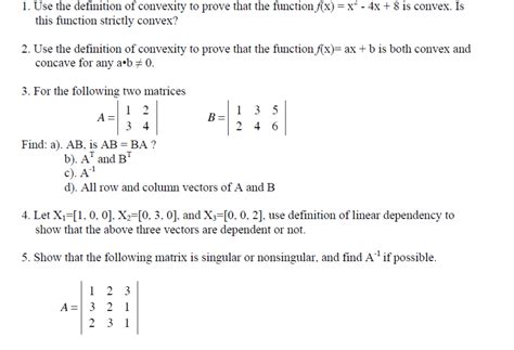 Solved 1 Use The Definition Of Convexity To Prove That The
