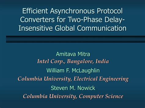 Ppt Efficient Asynchronous Protocol Converters For Two Phase Delay Insensitive Global