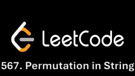 Leetcode31 567 Permutation In String Daily 5th October Youtube