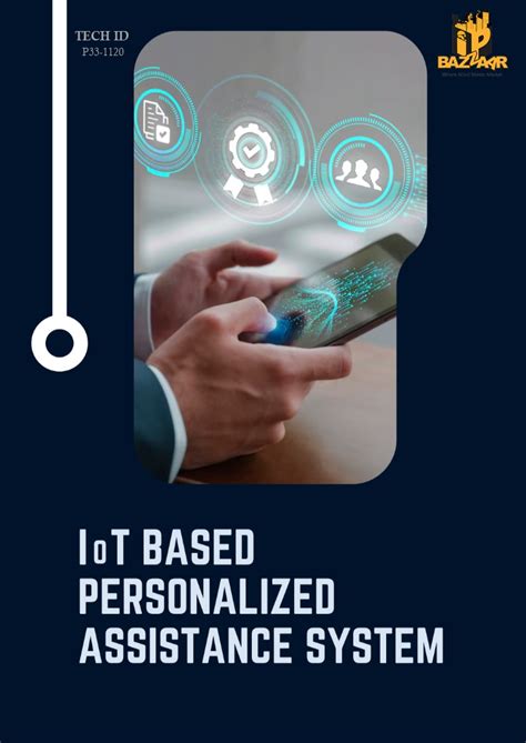 Iot Based Personalized Assistance System Intellectual Property Rights Technology