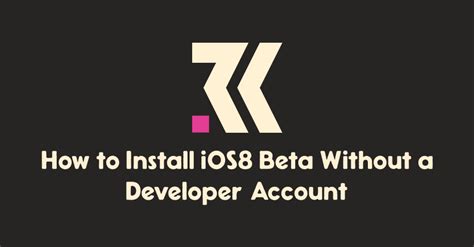 How To Install Ios8 Beta Without A Developer Account • Robb Knight