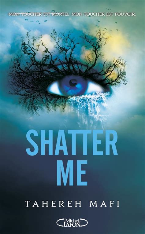 Shatter Me 9782749959634 Mafi Tahereh Châtain Jean
