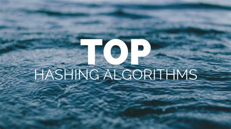 Top Hashing Algorithms And Their Output Size Yeah Hub