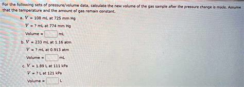 Solved For The Following Sets Of Pressurevolume Data Calculate The