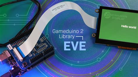 Using Gameduino Library With Eve Tft Modules Newhaven Display