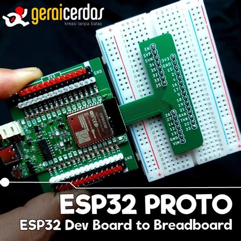 Proto Esp32 Breakout Module Cerdas F4 Esp 32 To Breadboard Hanya Proto
