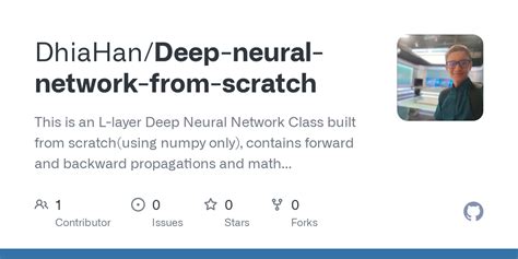 Github Dhiahan Deep Neural Network From Scratch This Is An L Layer Deep Neural Network Class
