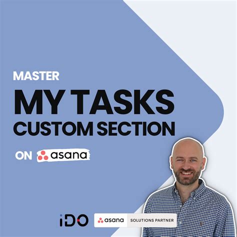 Optimize Your Asana Workflow By Mastering My Tasks