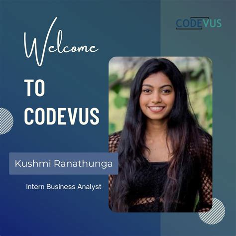 Kushmi Ranathunga On Linkedin Businessanalyst Internship Codevus