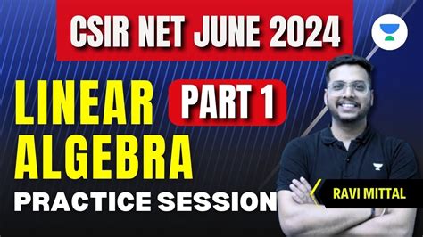 Csir Net Mathematical Science Linear Algebra Practice Session Part 1