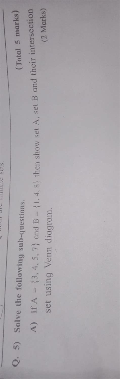 Q 5 Solve The Following Sub Questionstotal 5 Marksa If A 3457