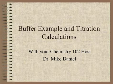 PPT Buffer Example And Titration Calculations PowerPoint Presentation ID 221091