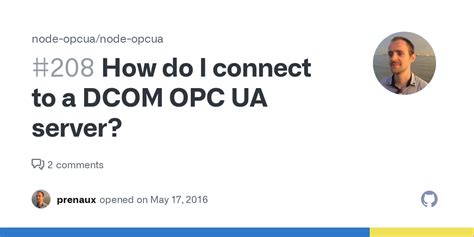 How Do I Connect To A DCOM OPC UA Server Issue 208 Node Opcua