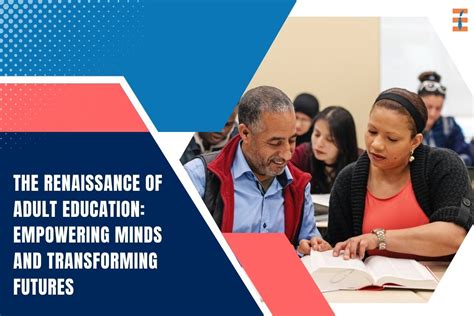 The Renaissance Of Adult Education Upcoming Trends And Innovations