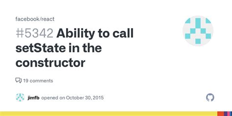 Ability To Call Setstate In The Constructor · Issue 5342 · Facebook