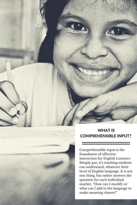 Comprehensible Input Is The Foundation Of Effective Instruction For