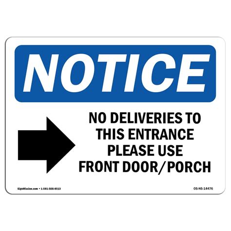 Osha Notice Signs No Deliveries To This Entrance Sign With Symbol
