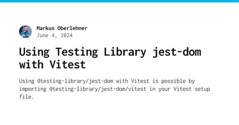 Using Testing Library Jest Dom With Vitest Markus Oberlehner
