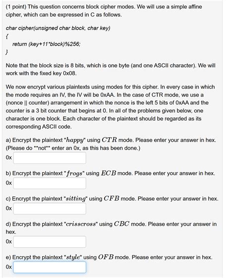 Solved 1 Point This Question Concerns Block Cipher Chegg Com