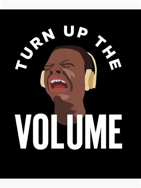Turning Music Up Meme At Matthew Tindal Blog