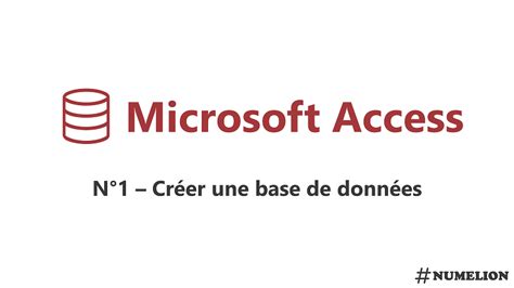 Créer Une Base De Données Dans Access Cours N°1