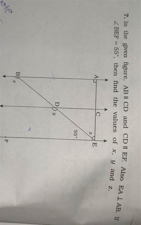 7 In The Given Figure ABCD And CDEF Also EAAB If BEF 55 Then Fi